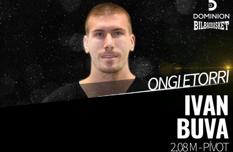 El pívot croata Ivan Buva, nuevo jugador de Dominion Bilbao Basket ...