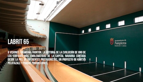 ‘Labrit 65’ rememora la historia del emblemático frontón iruindarra ...
